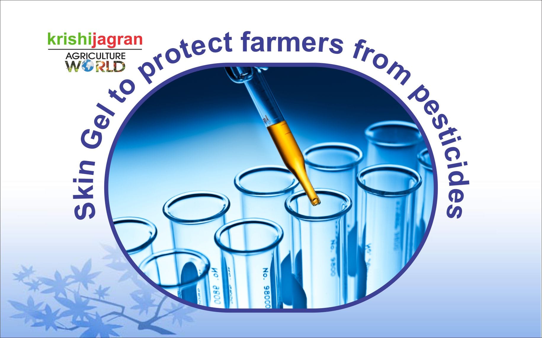 Skin Gel to protect farmers from pesticides