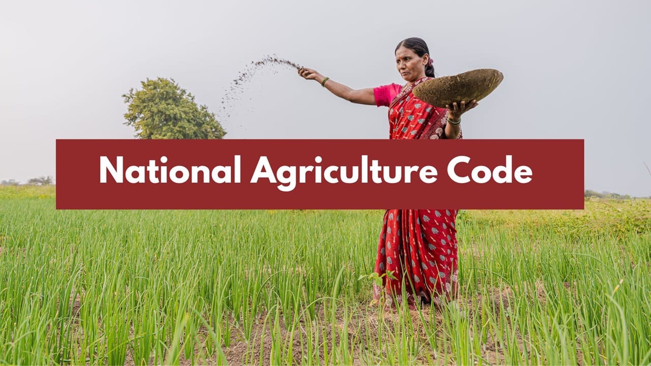National Agriculture Code (NAC): A Step Towards Standardizing Indian Agriculture