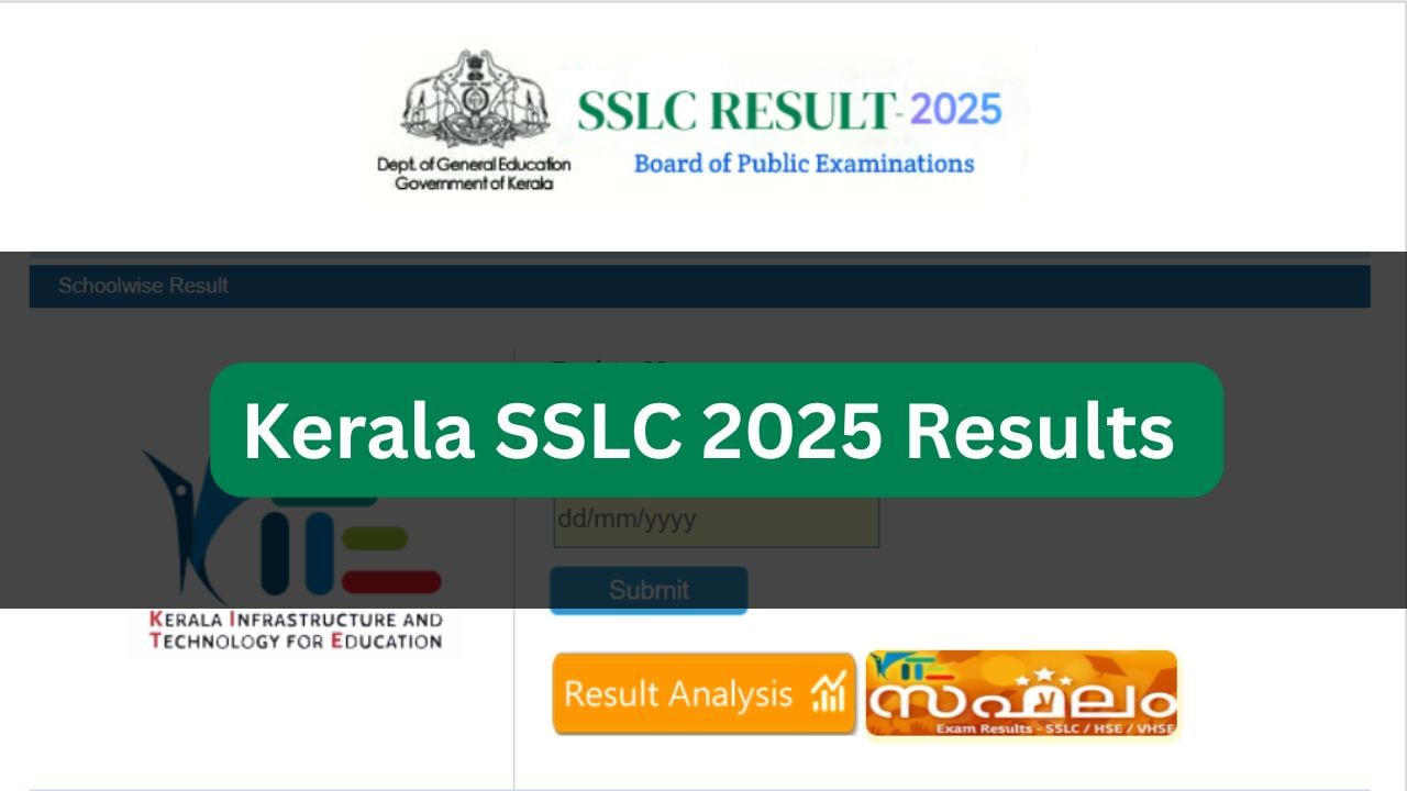 Kerala SSLC 2025 Results Out: 99.5% Pass Percentage, Check Direct Link ...