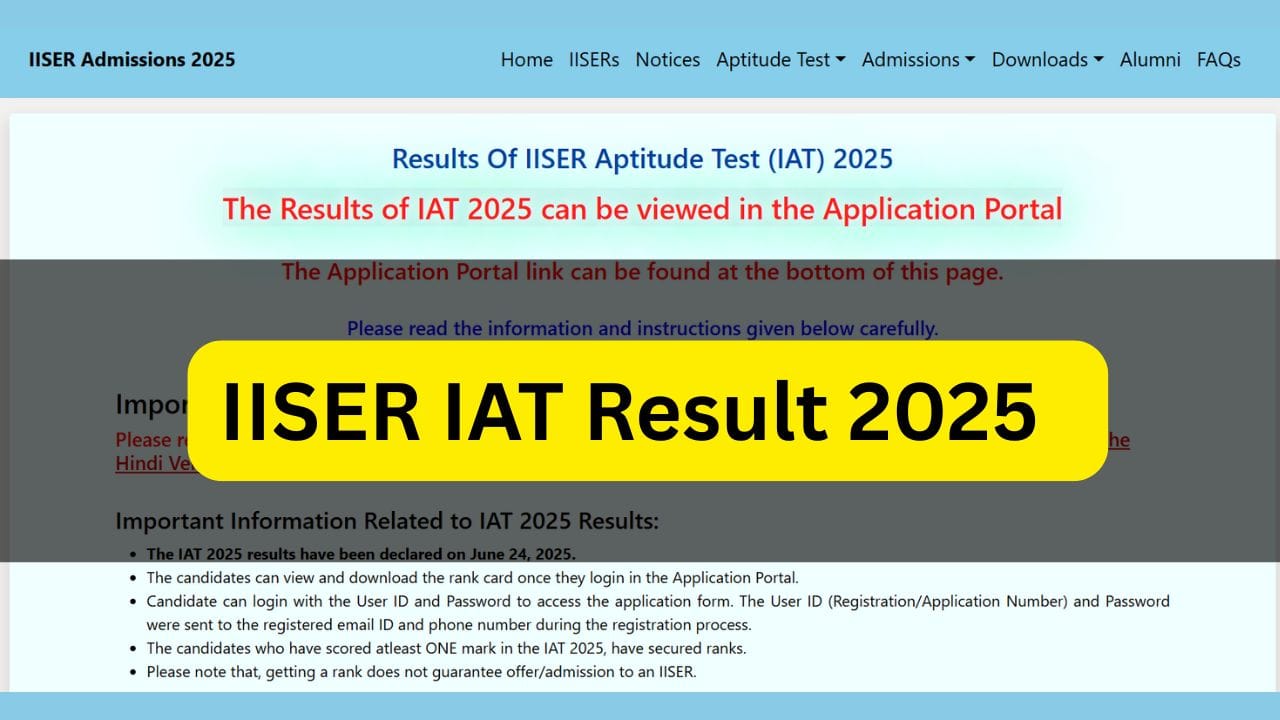 IAT 2025 Result Declared at iiseradmission.in: Here’s the Direct Link ...