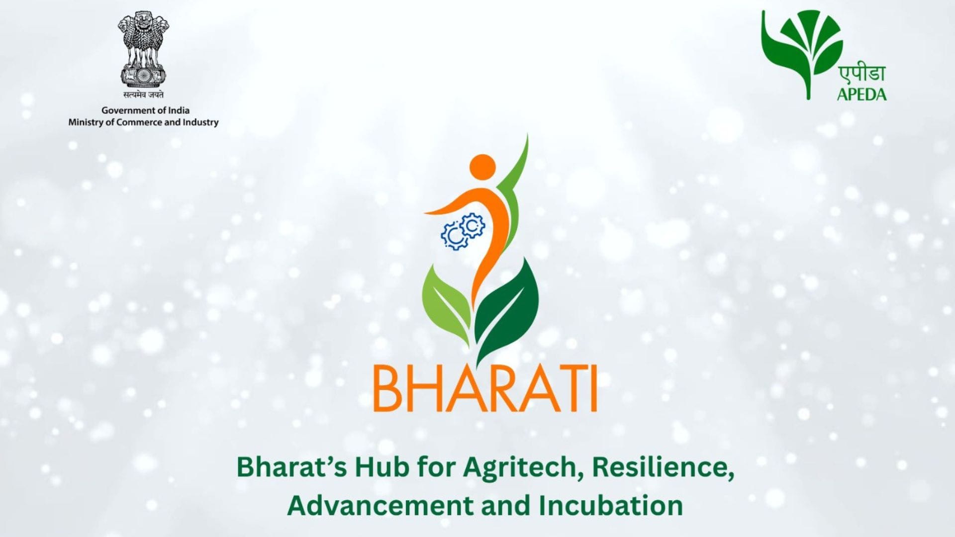 APEDA Launches BHARATI Initiative to Empower 100 Agri-Tech Startups ...
