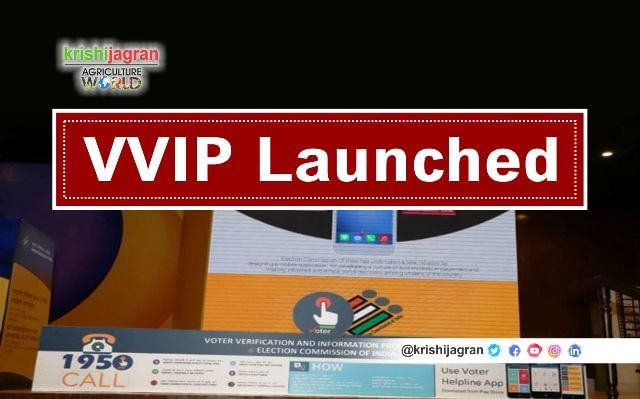 Voter Verification and Information Programme (VVIP) Launched