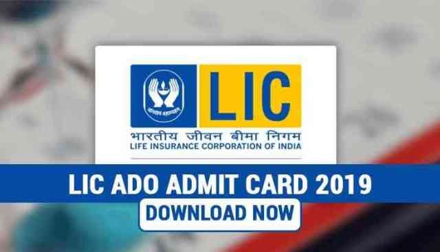 LIC ADO Admit Card 2019 Released: Check Direct Link, Exam Pattern ...