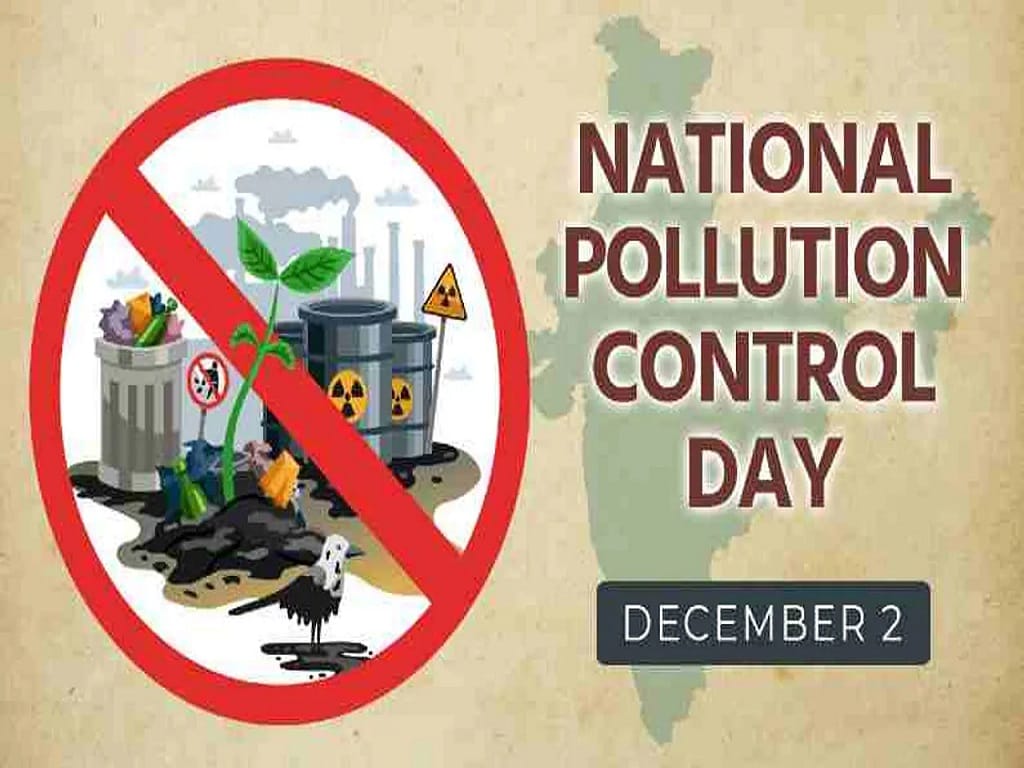 National Pollution Control Day: Date, History, Significance and ...