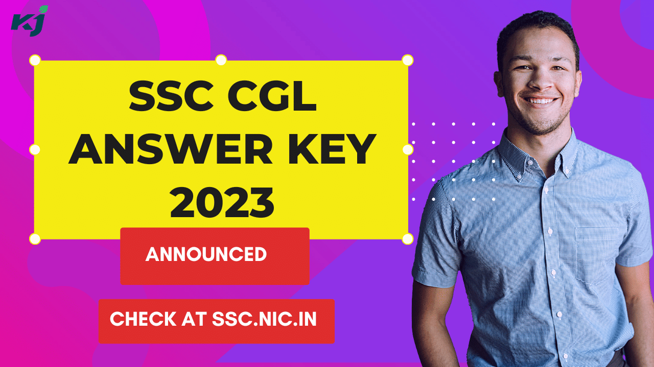 SSC CGL Answer Key 2023 Released: Download Now @ssc.nic.in