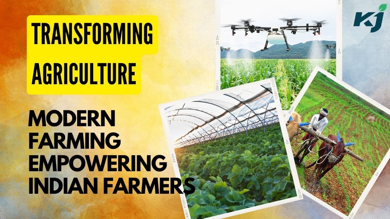 How Modern Farming Methods are Empowering Indian Farmers; Transforming ...