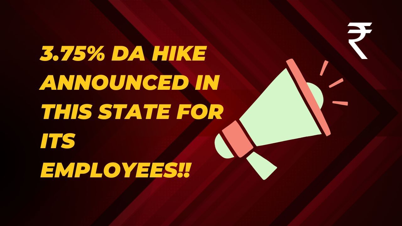 3.75% DA Hike Announced in This State for its Employees!