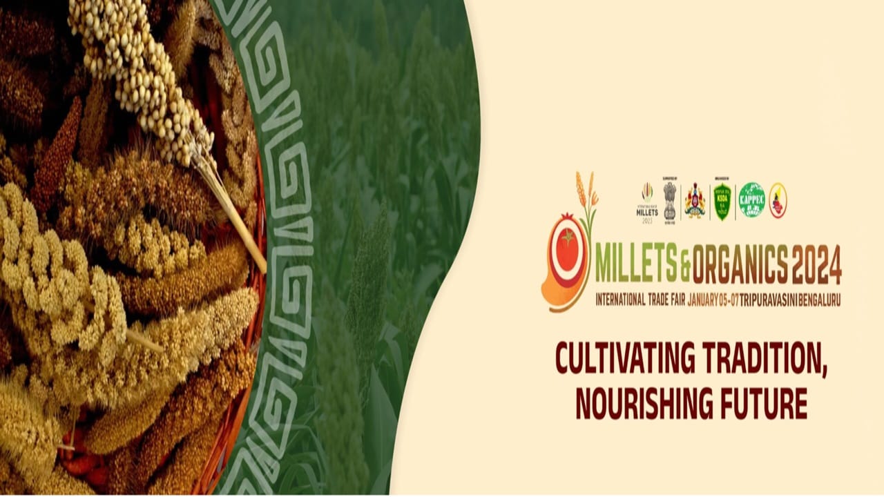 Millets & Organics International Trade Fair -2024 Set to Propel ...