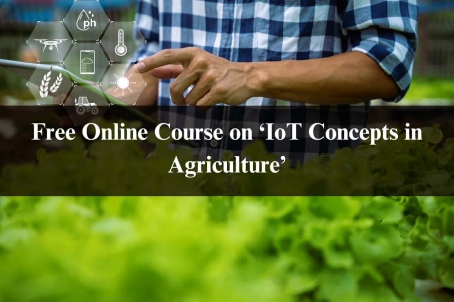 KAU Launches Free Online Course on IoT Concepts in Agriculture ...