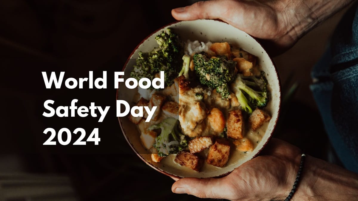 World Food Safety Day 2024: Theme, History, Significance, Facts and More