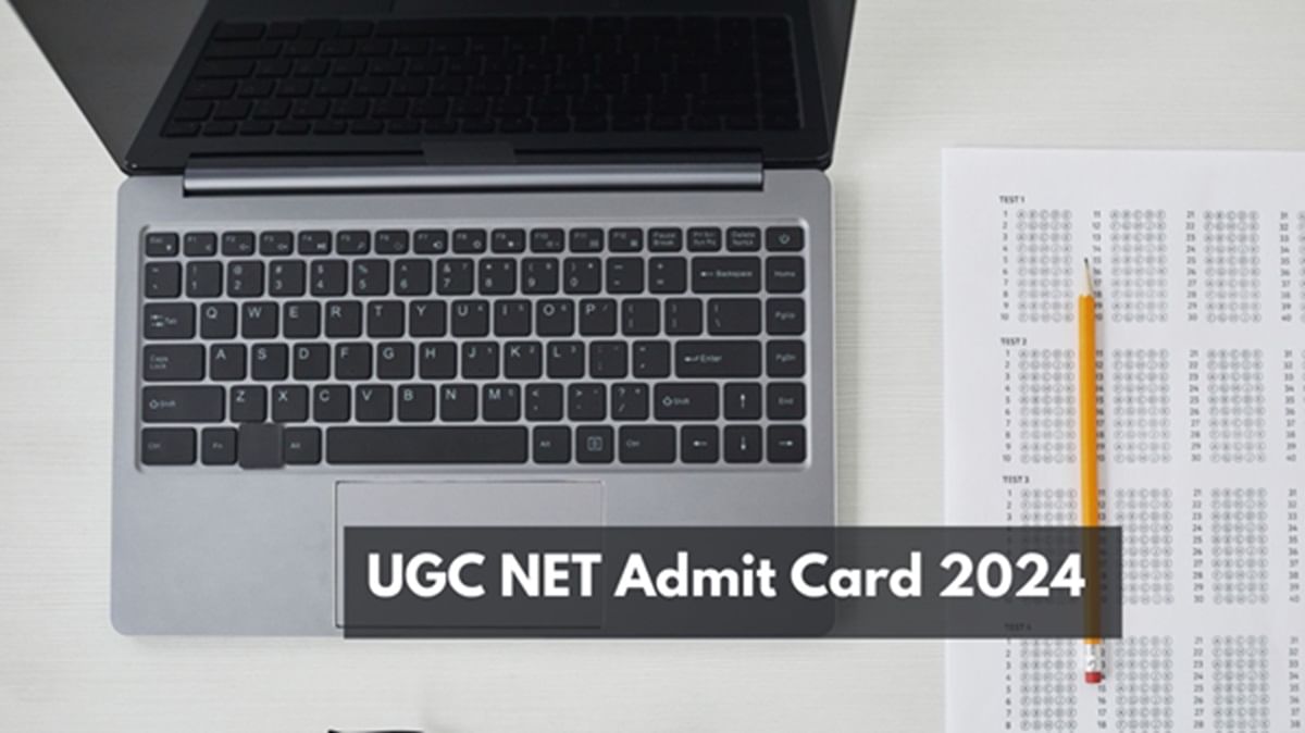 UGC NET Admit Card 2024 Released at ugcnet.nta.ac.in; Direct Link to ...