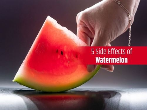 Watermelon Lovers Beware! 5 Common Side Effects of Watermelon that will ...