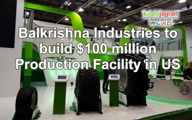 Balkrishna Industries to build $100 million Production Facility in US